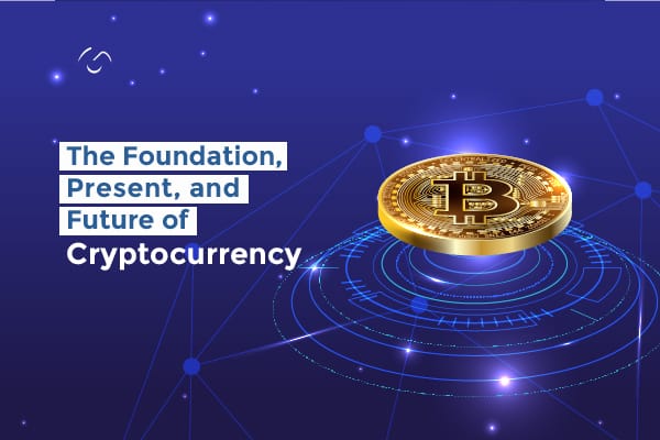 What is Cryptocurrency and How It Will Impact the Global Economy